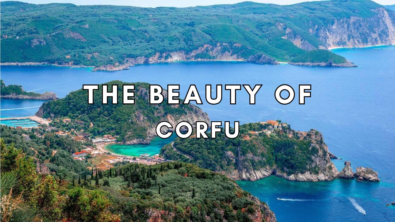 A Traveler's Guide: Cruise to Corfu Best Activities and Attractions ...